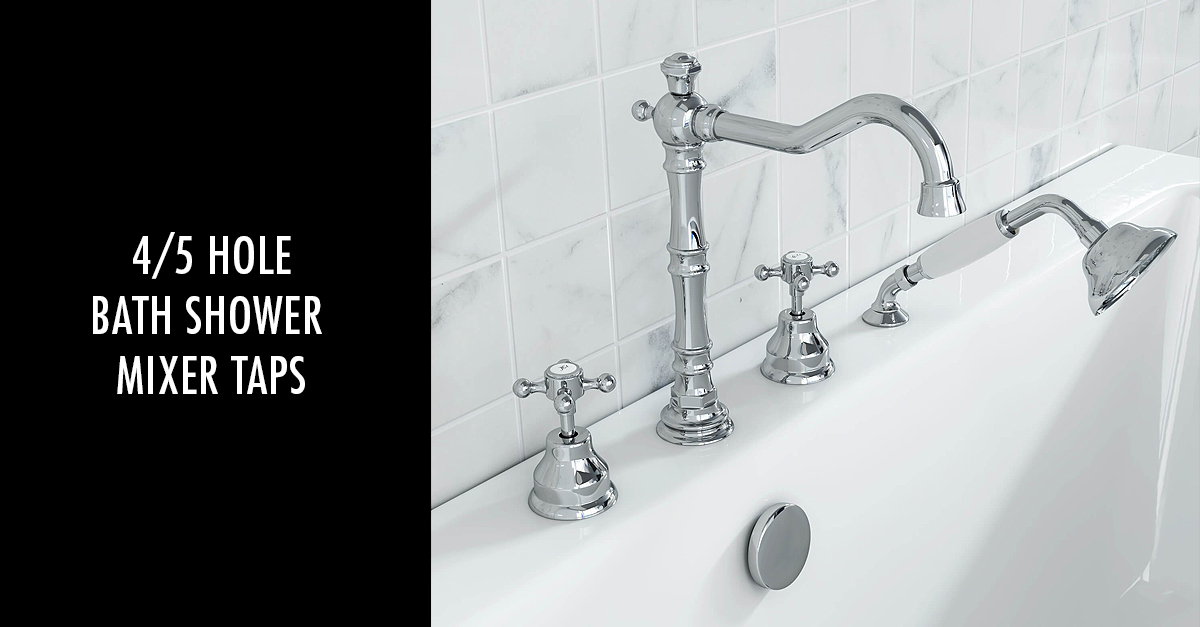 4 Hole & 5 Hole Bath Taps Set | QS Supplies